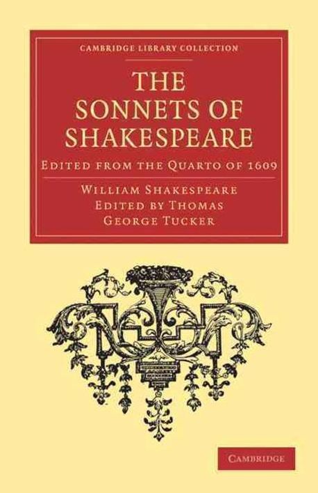 Sonnets of Shakespeare : Edited from the Quarto Of 1609 | William ...
