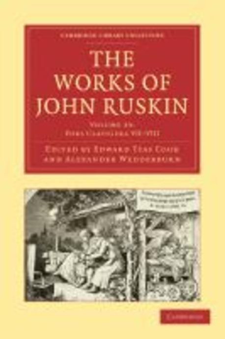 The Works of John Ruskin | John Ruskin - 교보문고