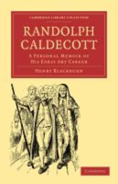 Randolph Caldecott | Henry Blackburn - 교보문고