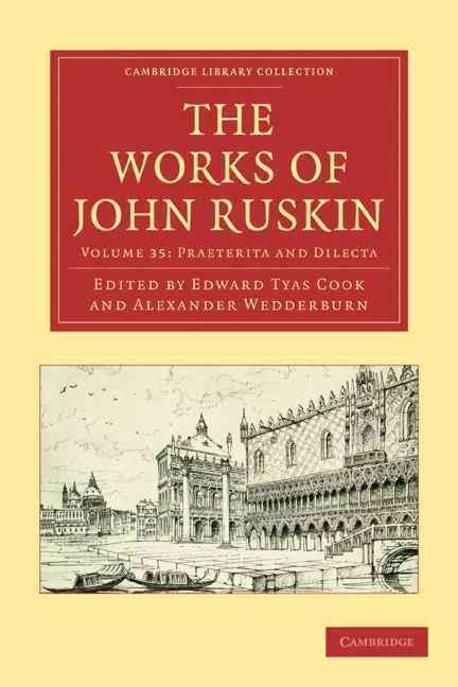 The Works of John Ruskin | John Ruskin - 교보문고