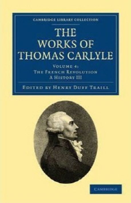 The Works of Thomas Carlyle - Volume 4 | Henry Duff Traill - 교보문고