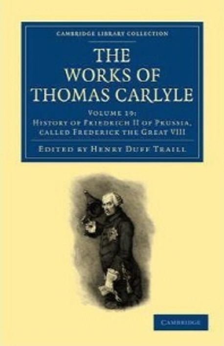 The Works of Thomas Carlyle - Volume 19 | Henry Duff Traill - 교보문고