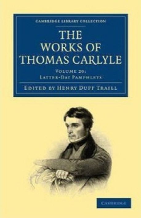 The Works of Thomas Carlyle | Henry Duff Traill - 교보문고