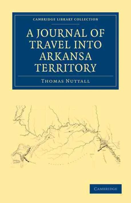 A Journal of Travel into Arkansa Territory, during the Year 1819 ...