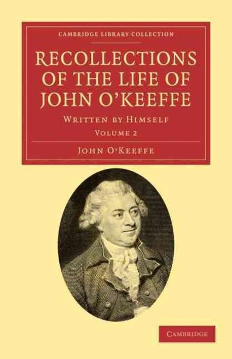 Recollections of the Life of John O`Keeffe | John O'Keeffe - 교보문고