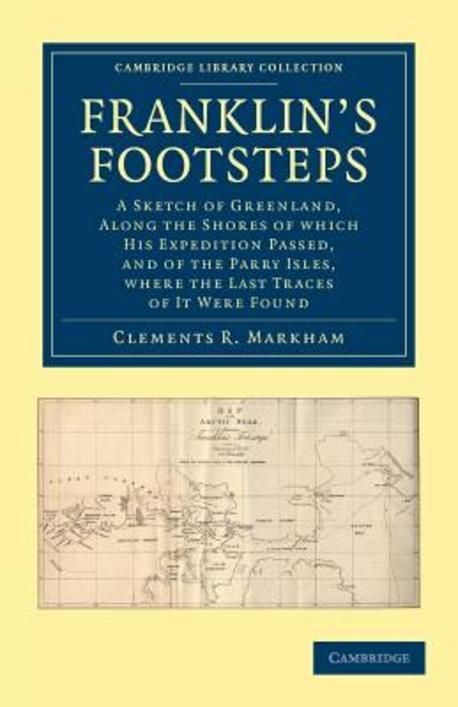 Franklin`s Footsteps | Clements Robert Markham - 교보문고
