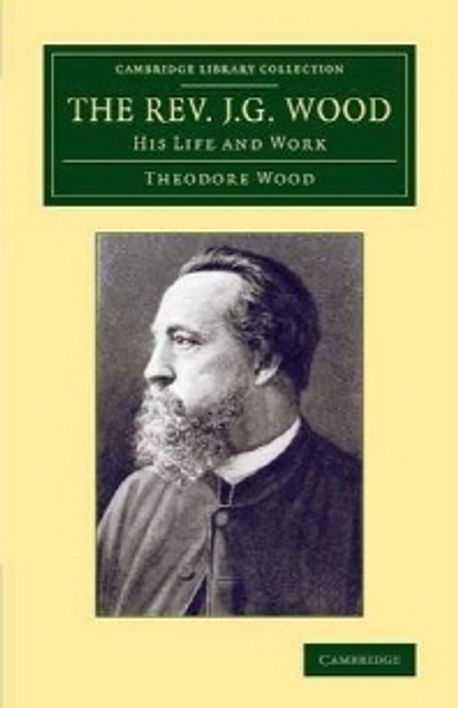 The REV J. G. Wood | Theodore Wood - 교보문고