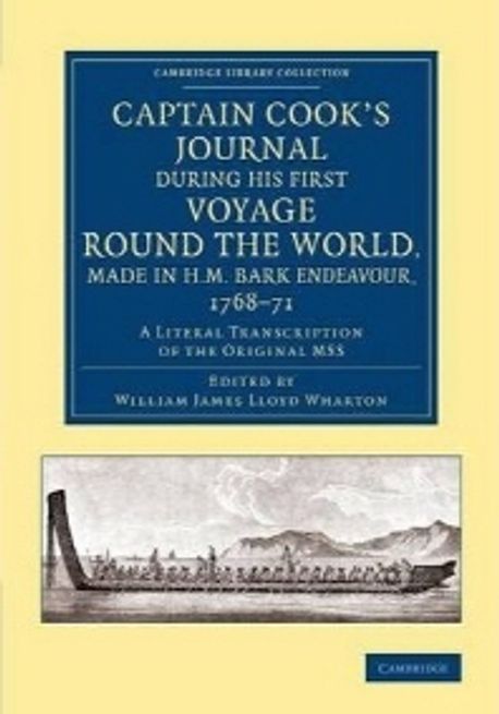 Captain Cook`s Journal During His First Voyage Round the World, Made in ...