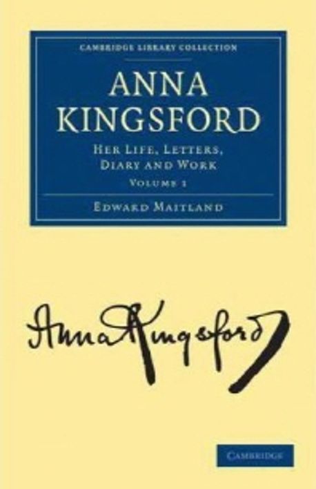 Anna Kingsford - Volume 1 | Edward Maitland - 교보문고