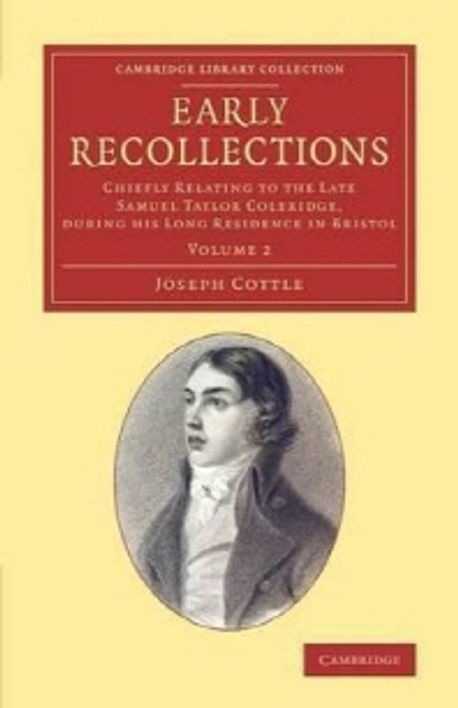 Early Recollections - Volume 2 | Joseph Cottle - 교보문고