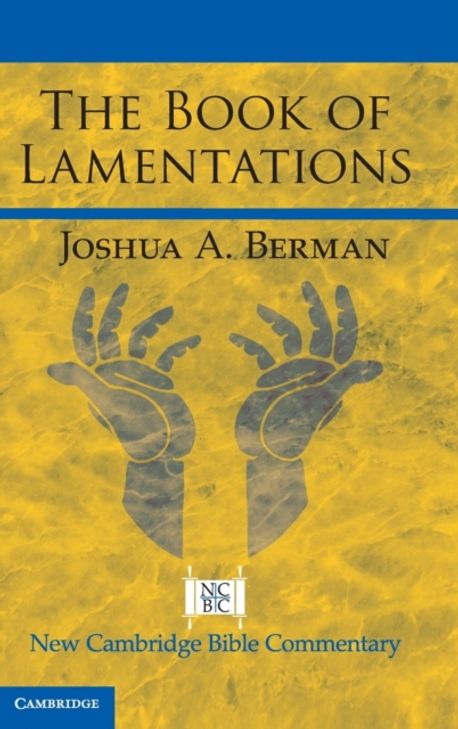 The Book of Lamentations | Berman, Joshua A. - 교보문고