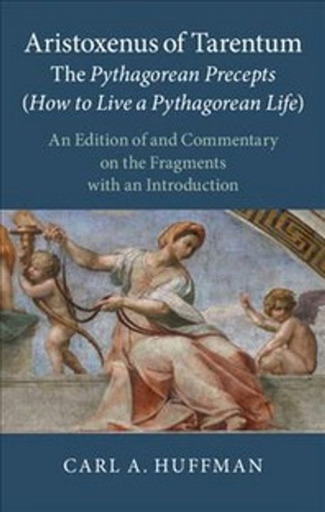 Aristoxenus of Tarentum | Huffman, Carl A. - 교보문고