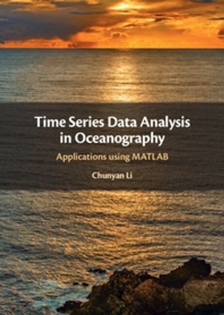 Time Series Data Analysis in Oceanography | Chunyan Li - 교보문고