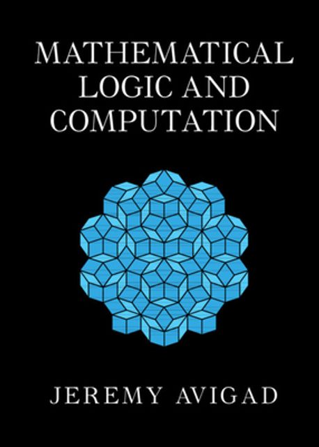 Mathematical Logic and Computation | Avigad, Jeremy - 교보문고