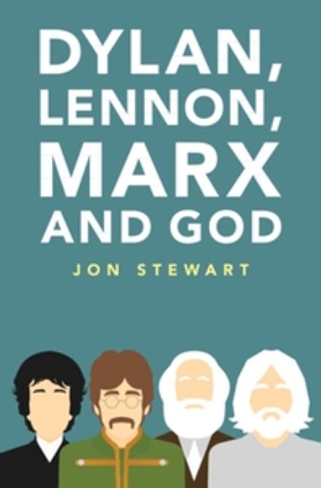 Dylan, Lennon, Marx and God | Jon Stewart - 교보문고