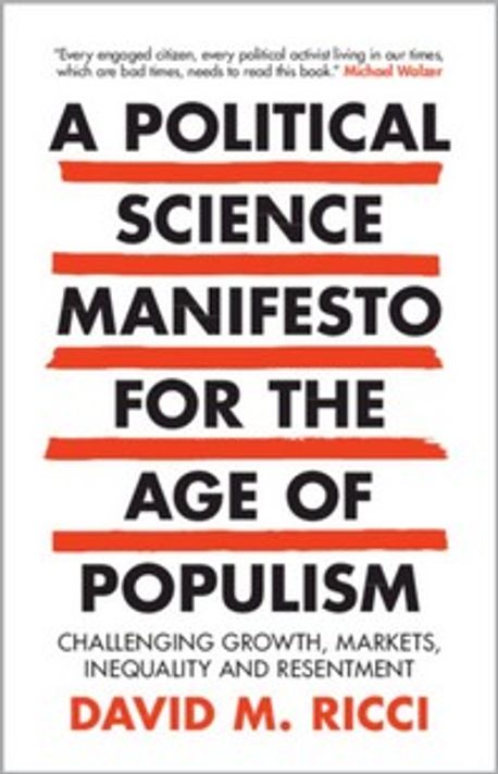 A Political Science Manifesto for the Age of Populism | Ricci, David M ...