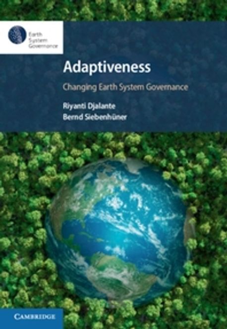 Adaptiveness: Changing Earth System Governance | Cambridge University ...