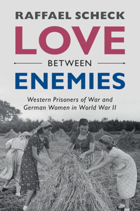 Love Between Enemies | Scheck, Raffael - 교보문고