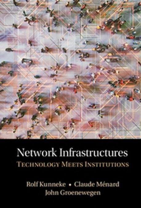 Network Infrastructures | Rolf Kunneke - 교보문고