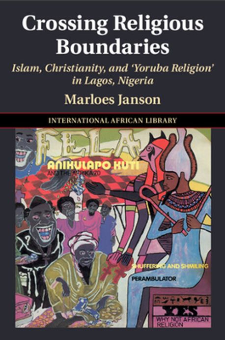Crossing Religious Boundaries | Janson, Marloes - 교보문고