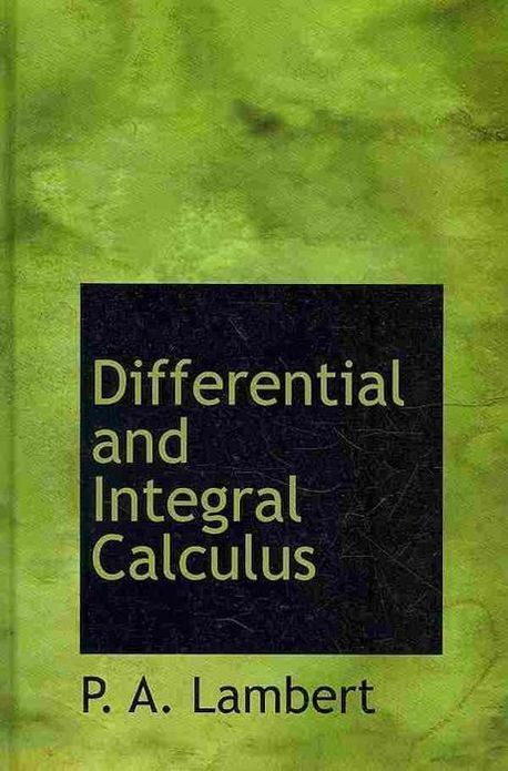 Differential and Integral Calculus | Lambert, P. A. - 교보문고