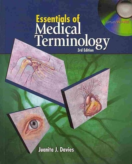Essentials of Medical Terminology (Book Only) | Davies, Juanita J. - 교보문고