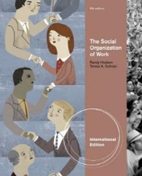 The Social Organization of Work | Randy Hodson - 교보문고