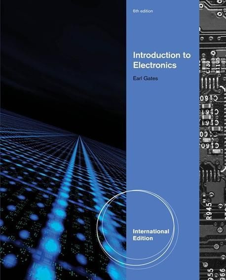 Introduction to Erectronics | Earl D Gates - 교보문고