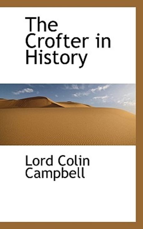 The Crofter in History | Campbell, Lord Colin - 교보문고
