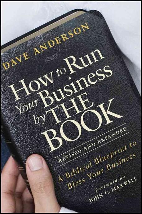 How to Run Your Business by THE BOOK | Anderson, Dave - 교보문고