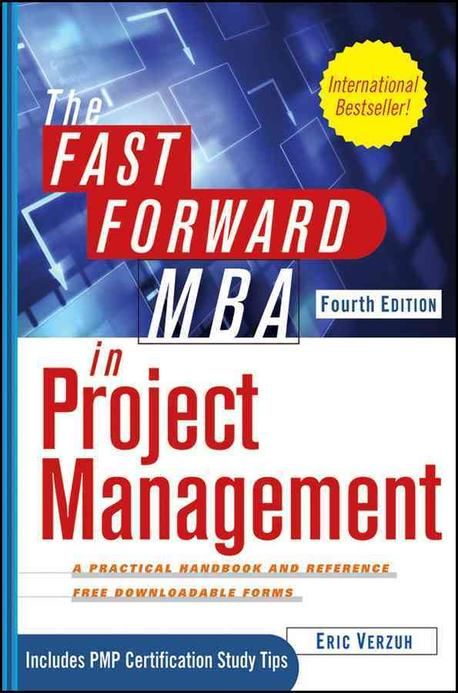 Fast Forward MBA in Project Management | Verzuh, Eric - 교보문고