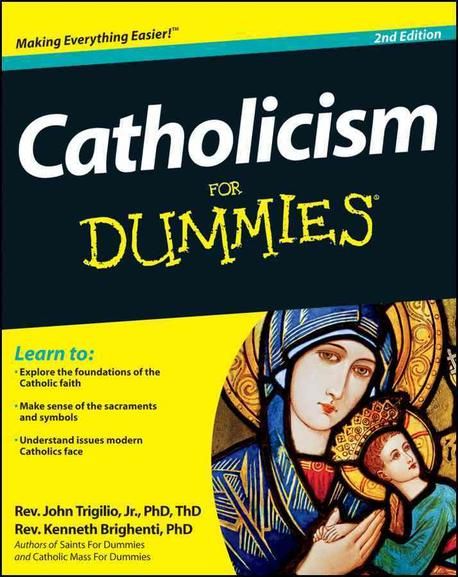 Catholicism for Dummies | Trigilio, John, Jr. - 교보문고