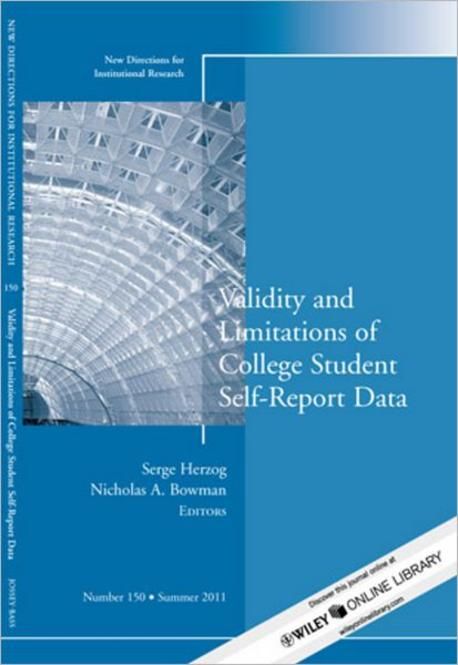 Validity and Limitations of College Student Self-Report Data | Herzog ...