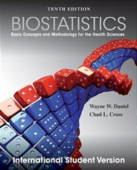 Biostatistics 10/E: Basic Concepts and Methodology for the Health ...