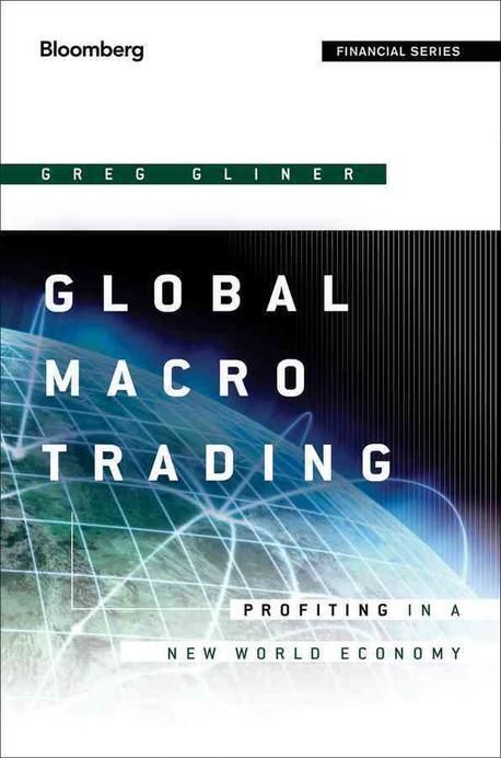 Global Macro Trading (Bloom Fi | Bloomberg Press - 교보문고
