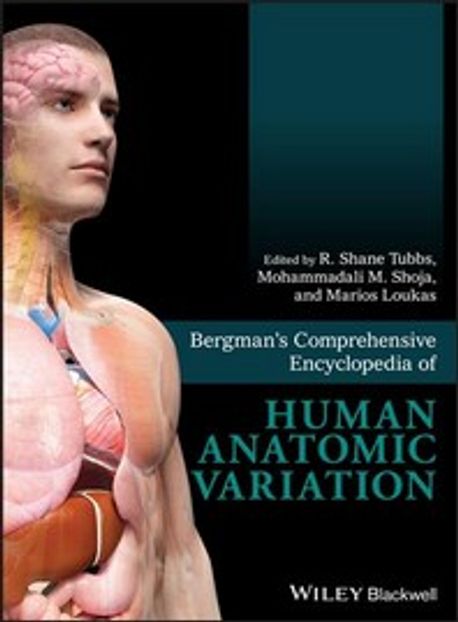 Bergman's Comprehensive Encyclopedia of Human Anatomic Variation ...