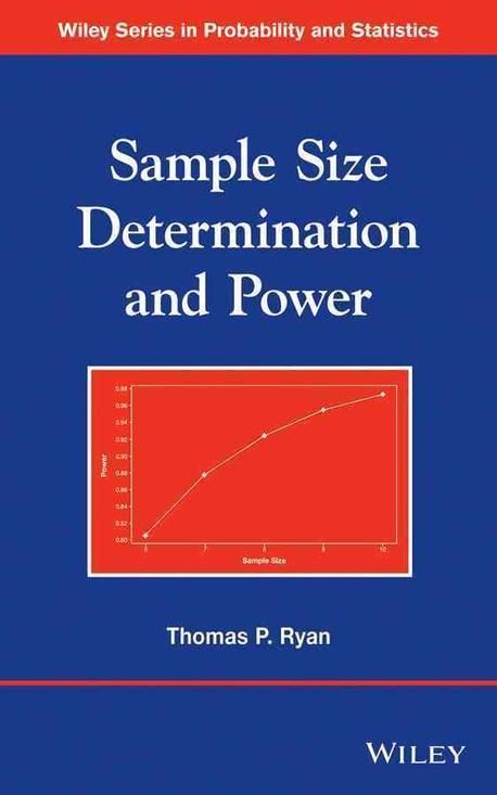 Sample Size Determination and Power | Ryan, Thomas P. - 교보문고