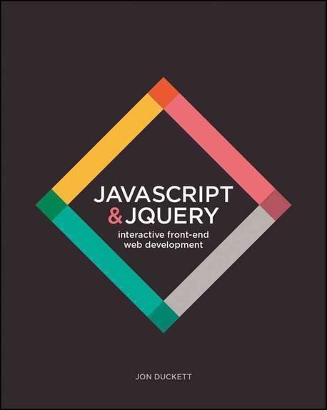 JavaScript and jQuery | Duckett, Jon - 교보문고