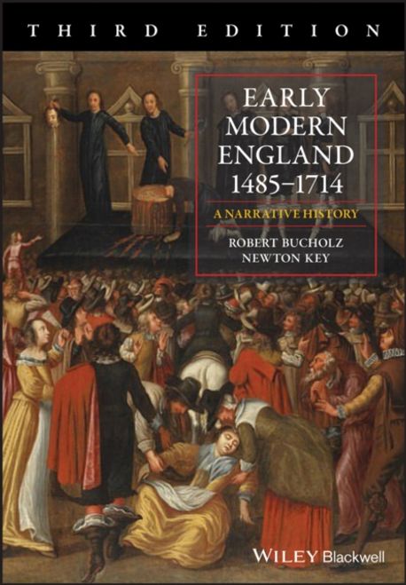 Early Modern England 1485-1714 | Robert (Loyola University of Chicago ...