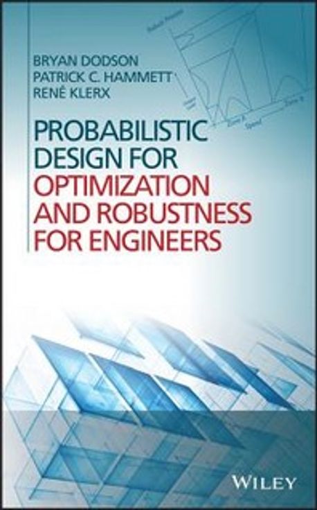 Probabilistic Design for Optimization and Robustness for Engineers ...
