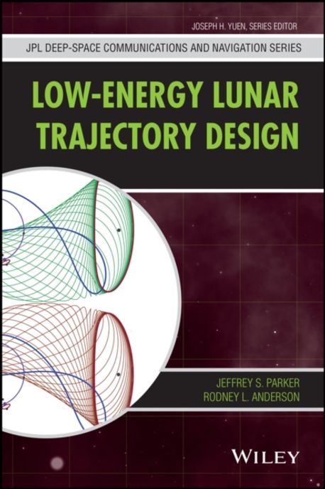 Low-Energy Lunar Trajectory Design | Parker, Jeffrey S. - 교보문고