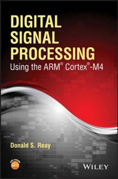 Digital Signal Processing Using the Arm Cortex M4 | Wiley - 교보문고