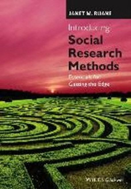 Introducing Social Research Methods | Ruane, Janet M. - 교보문고