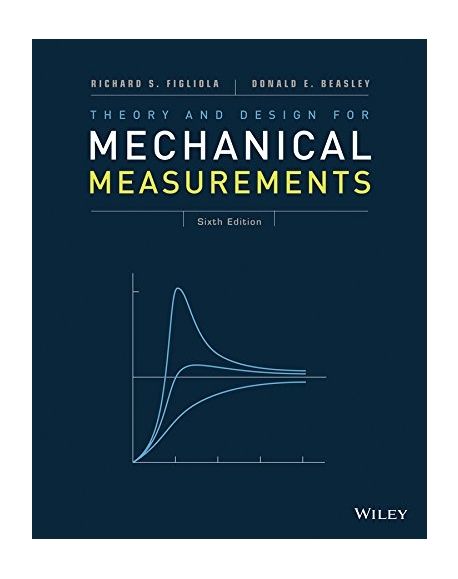 Theory and Design for Mechanical Measurements | Figliola, Richard S. - 교보문고