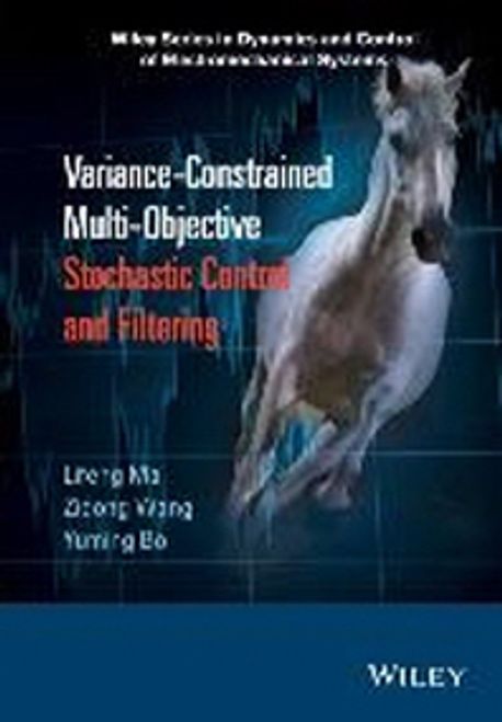 Variance Constrained Multi Objective Stochastic Control And Filtering Wiley 교보문고