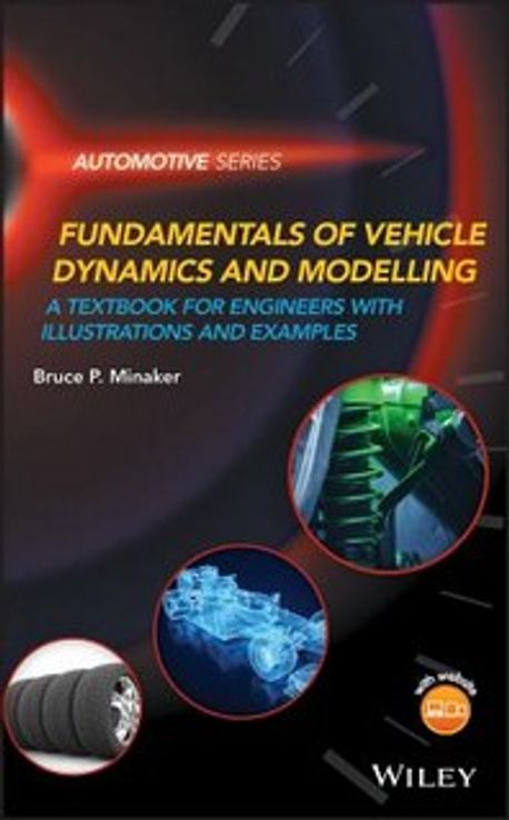 Fundamentals of Vehicle Dynamics and Modelling | Minaker, Bruce P. - 교보문고