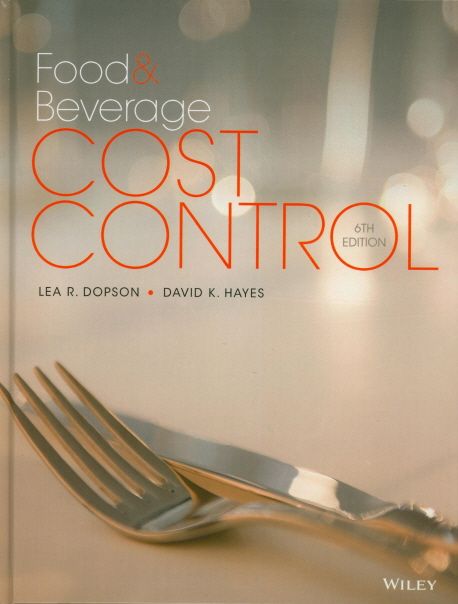 Food and Beverage Cost Control | Dopson, Lea R. - 교보문고