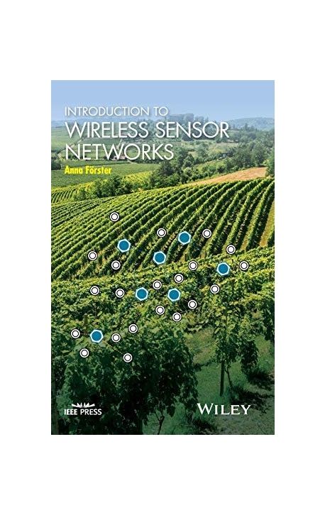 Introduction to Wireless Sensor Networks | Wiley-IEEE Press - 교보문고