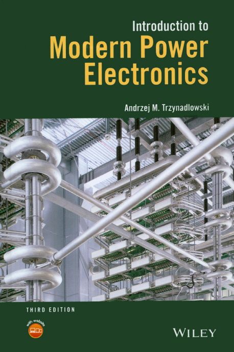 Introduction to Modern Power Electronics | Andrzej M. Trzynadlowski - 교보문고