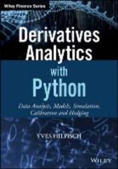 Derivatives Analytics with Python | Yves Hilpisch - 교보문고